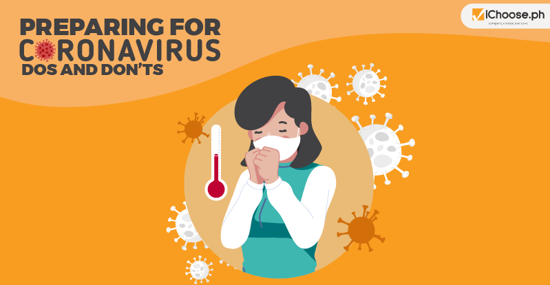 Preparing for Coronavirus: Dos and Don’ts | iChoose.ph